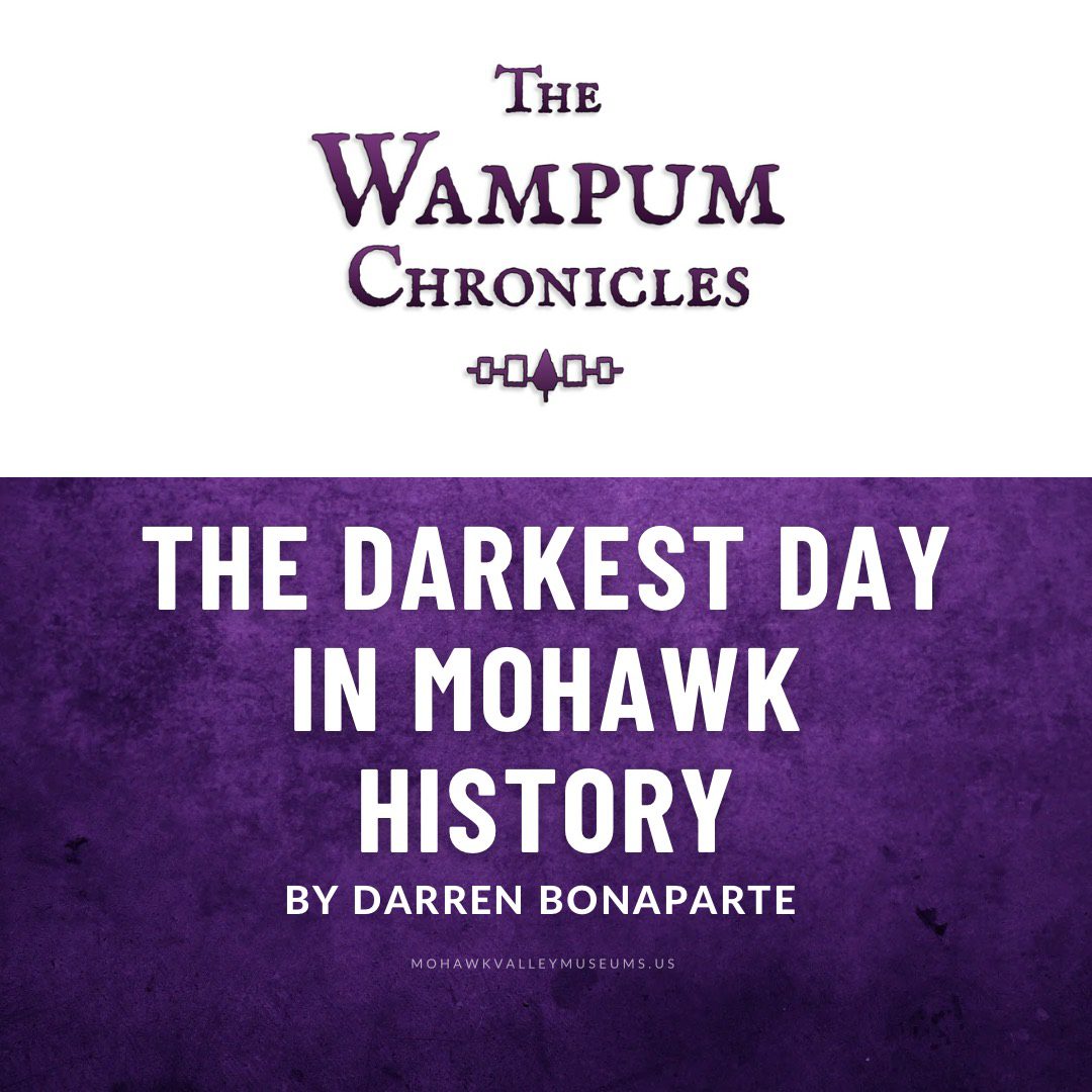 The Darkest Day in Mohawk History