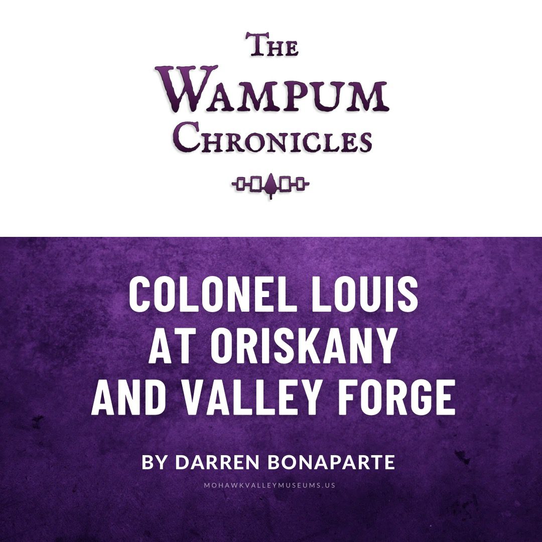 Colonel Louis at Oriskany and Valley Forge